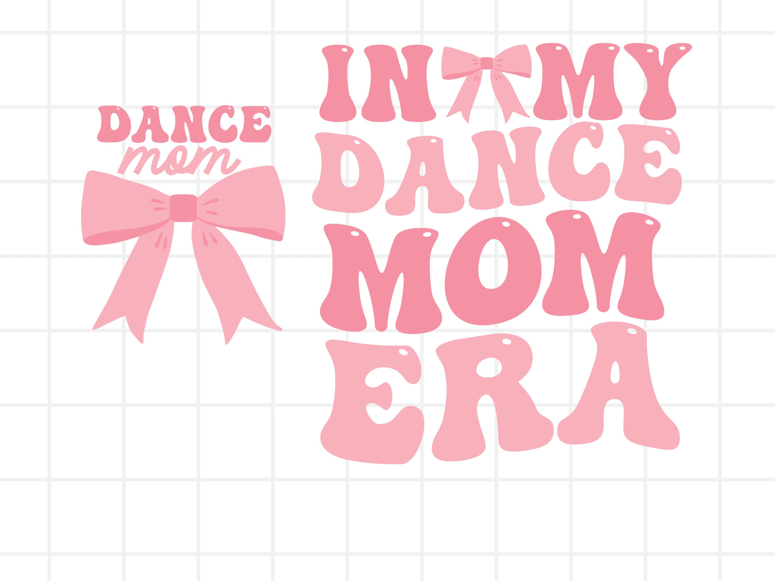 Dance Mom Era Svg, Dance Mom Svg, in My Dance Mom Era Svg, in My Dance ...