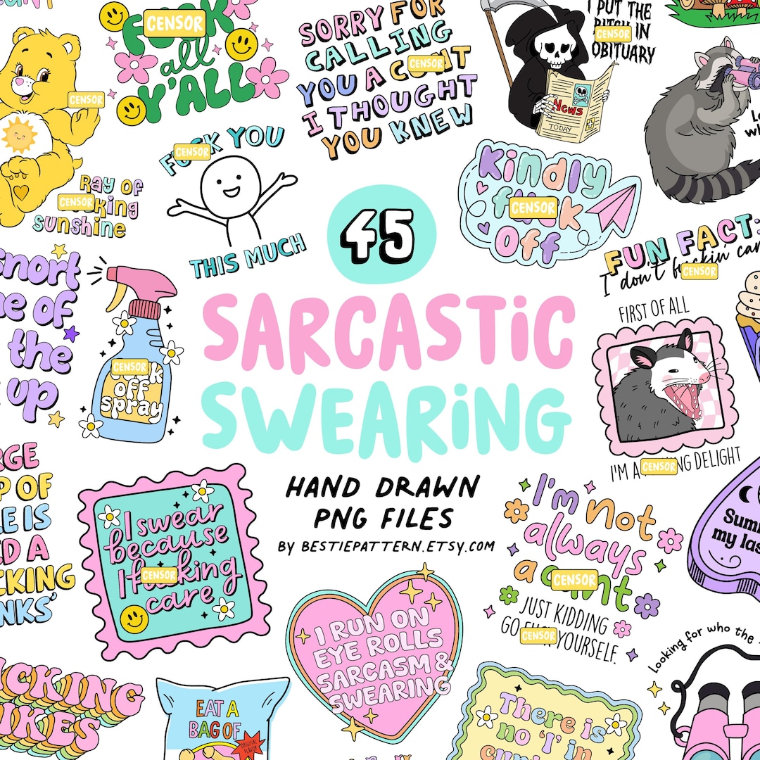 Sarcastic Swear PNG Bundle Snarky Sarcastic Sayings Quotes Sublimation ...