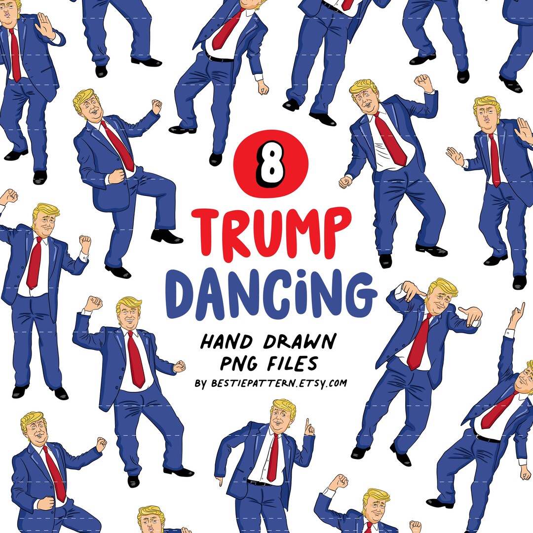 Trump Dancing PNG Bundle Hand Drawn Sublimation Christmas Inauguration ...