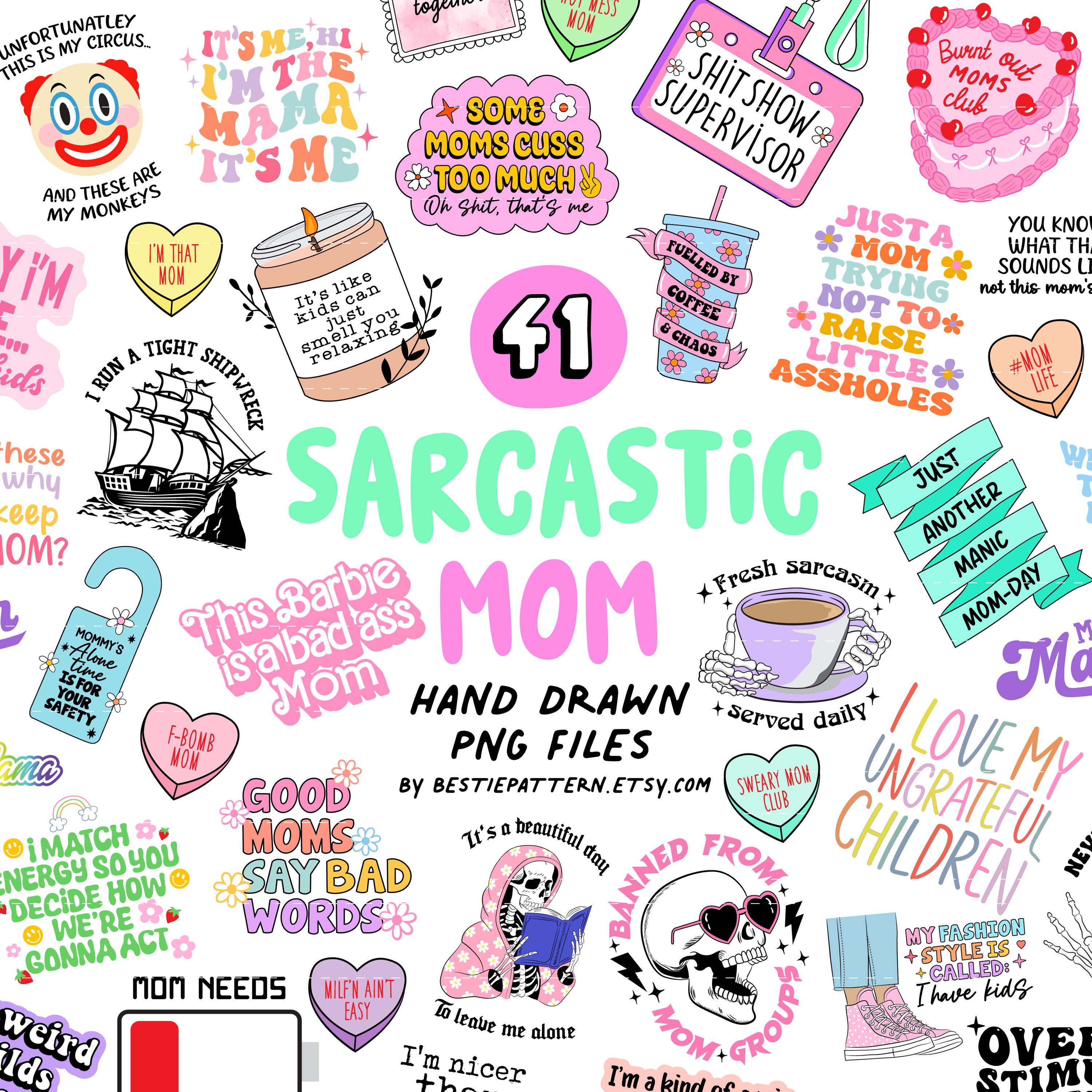Sarcastic Mom PNG Bundle Snarky Bundle Mom Sublimation Sarcastic ...