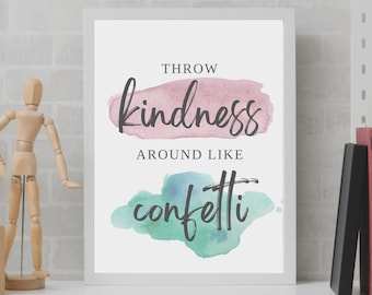 Throw Kindness Around Like Confetti Printable - Etsy
