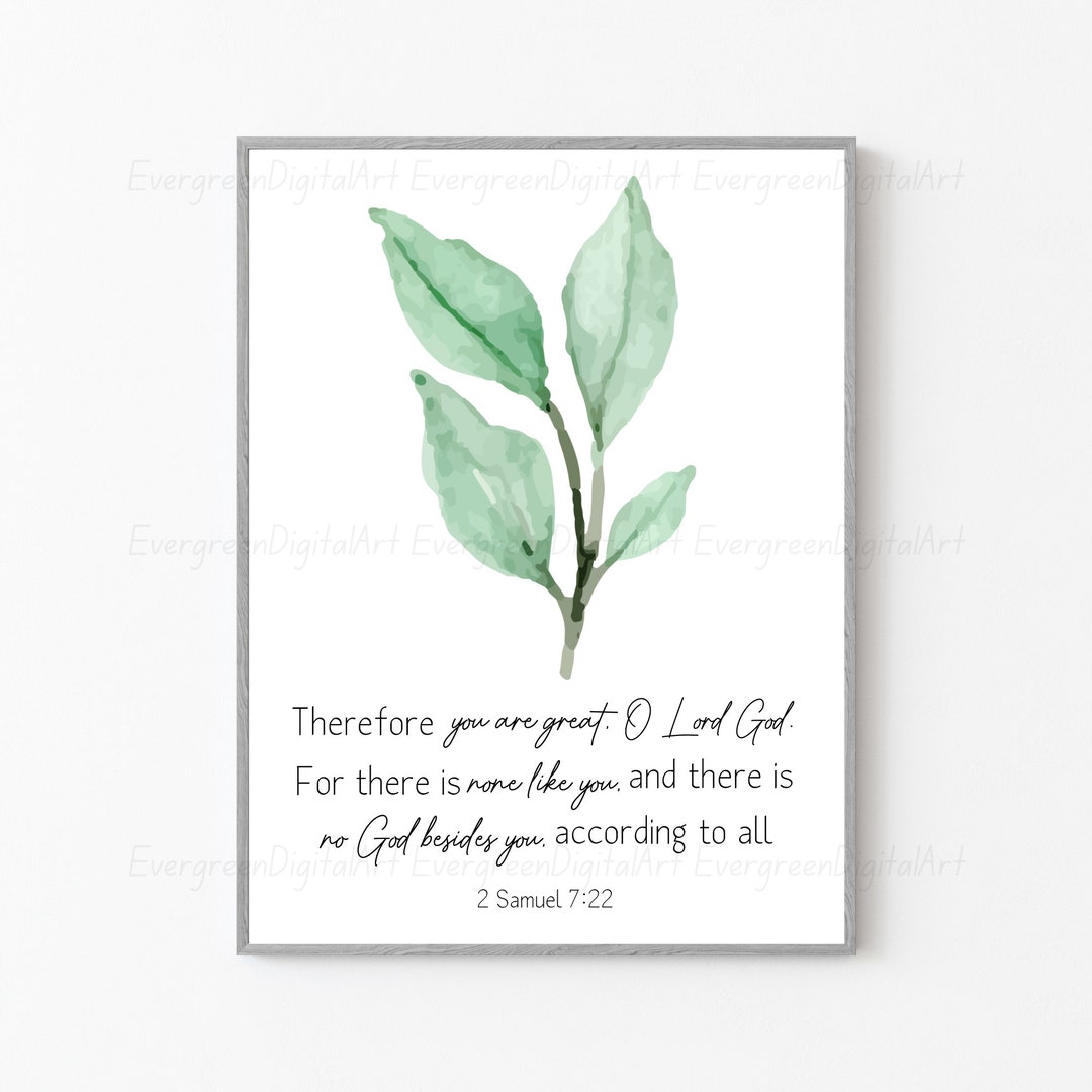 2 Samuel 7:22 | Therefore You Are Great, O LORD God. for There is None ...