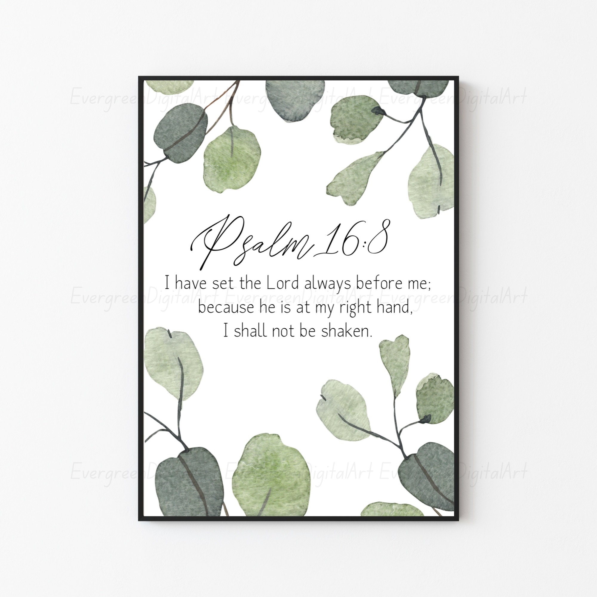 Psalm 16:8 | I Have Set the Lord Always Before Me; Because He is at My ...
