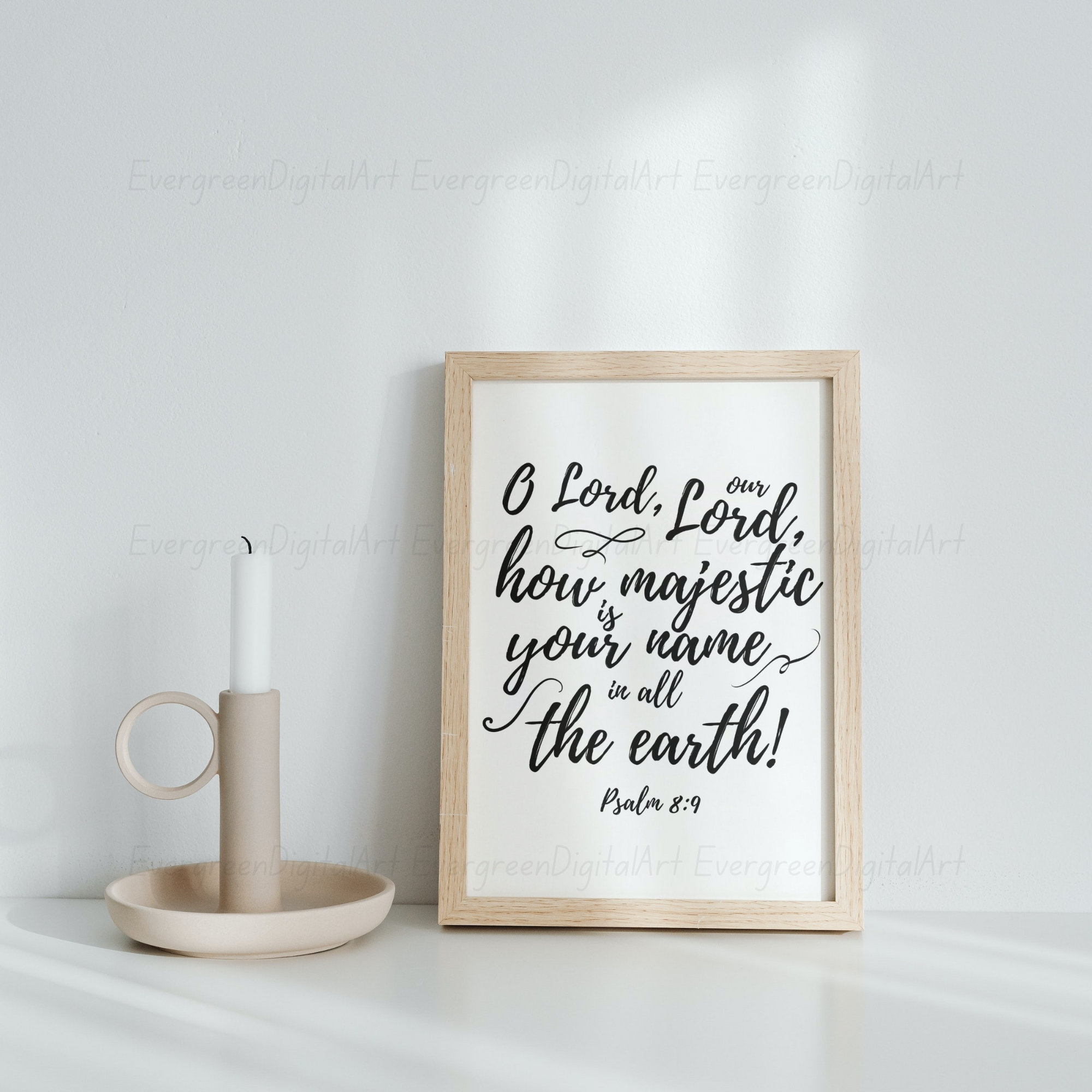 Psalm 8:9 | O LORD, Our Lord, How Majestic is Your Name in All the ...