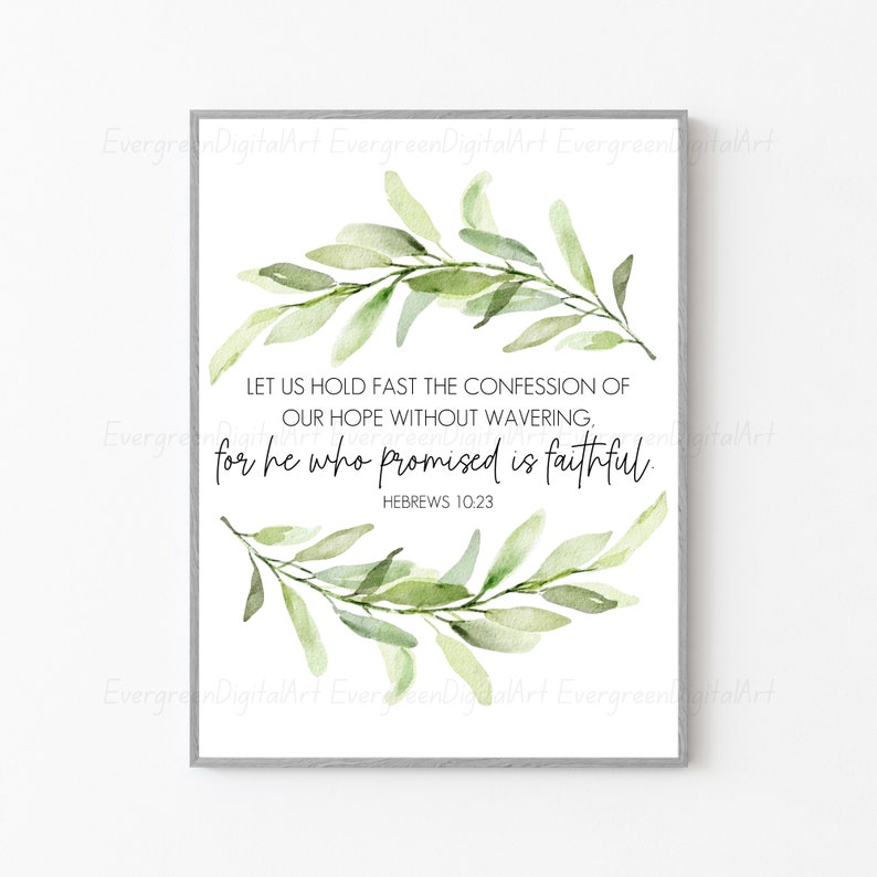 Hebrews 10:23 | Let Us Hold Fast the Confession of Our Hope Without ...