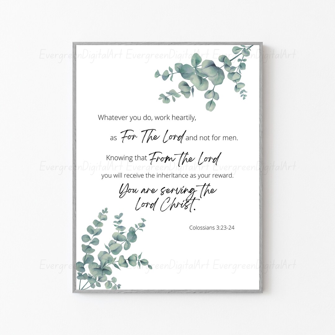 Colossians 3:23-24 Digital Print | Bible Verse Art | Work for the Lord ...