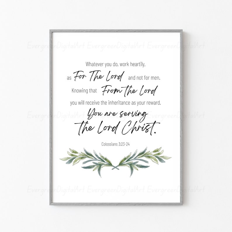 Colossians 3:23-24 | Digital Bible Verse | "whatever You Do Work ...