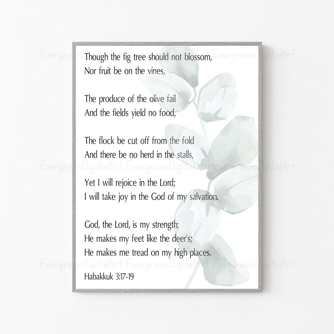 Habakkuk 3:17-19 | yet I Will Rejoice in the Lord; I Will Take Joy in ...