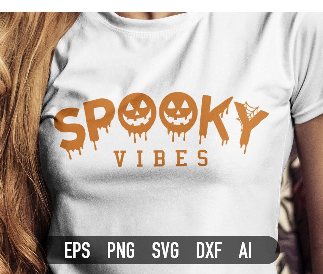 Spooky Vibes Svg, Png, Spooky Season, Halloween Svg, Fall Svg, Dxf ...