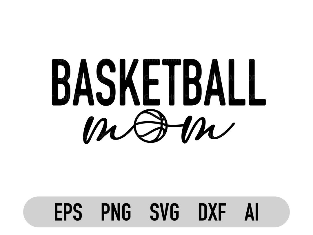 Basketball Mom Svg, Basketball Mom Png, Basketball Mom Life Svg ...