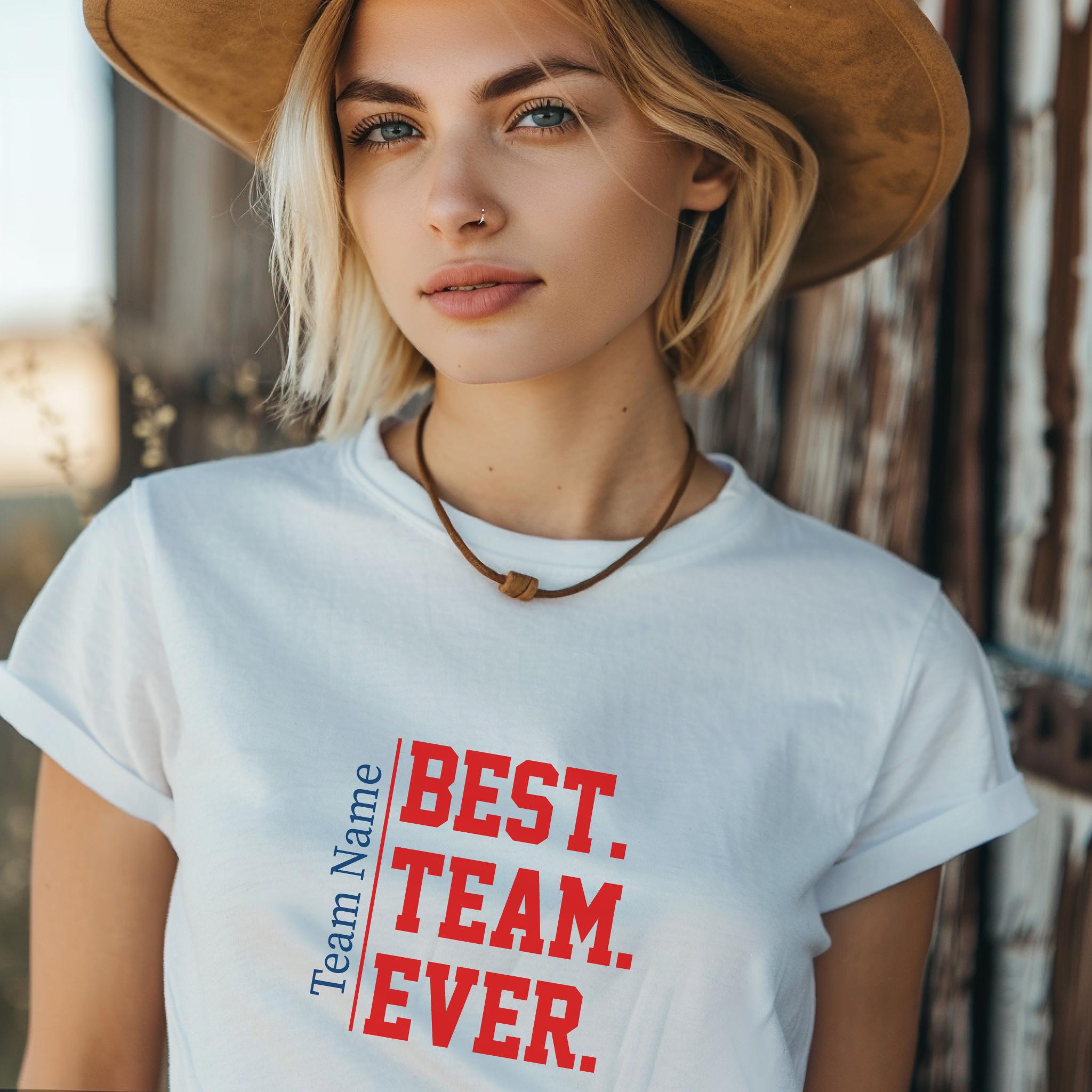 Custom Best Team Ever SVG, Png, Your Team Svg, Custom Png, Your ...