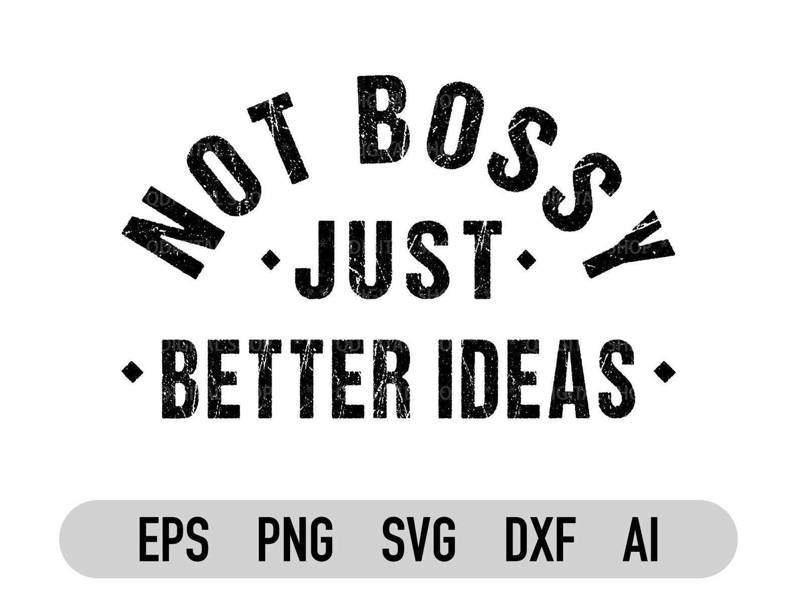 Not Bossy Just Better Ideas Svg, Png, Sarcastic Svg, Bos Babe Svg, Boss ...