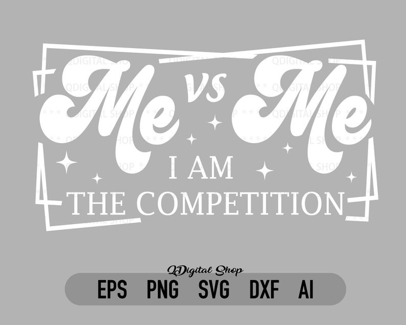 Me Vs Me Svg PNG Pdf Motivational Design Cricut - Etsy