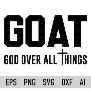 Goat God Over All Things Svg and Png, Goat Svg, Jesus Svg, File for ...