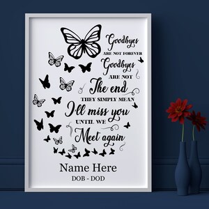 Goodbyes Are Not Forever Svg, Flying Butterflies Svg, Mourning in Memory, Memorial Svg, in ...