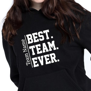Custom Best Team Ever SVG, Png, Your Team Svg, Custom Png, Your ...