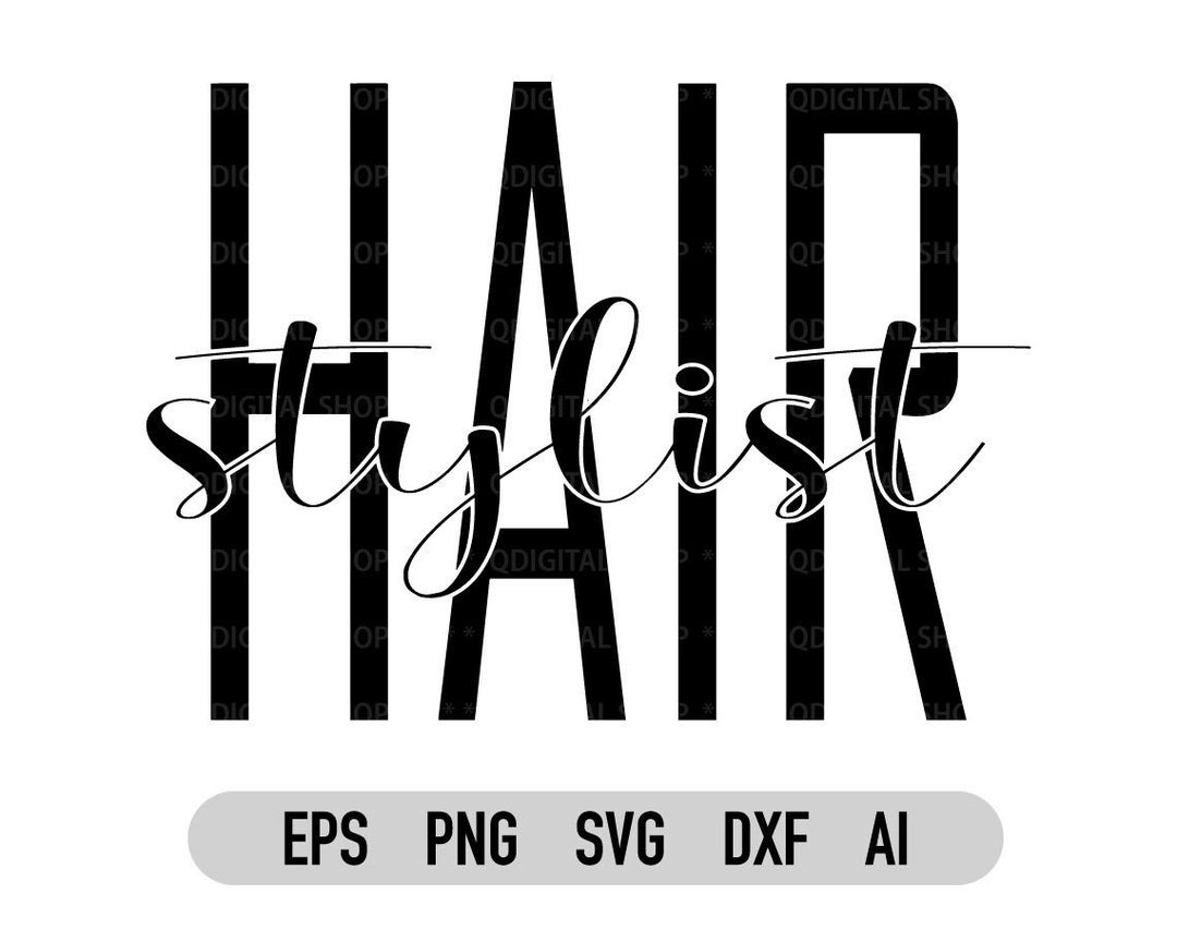 Hair Stylist Svg, Png, Dxf, Hairdresser Svg, Silhouette, Hair Hustler ...
