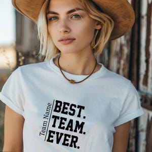 Custom Best Team Ever SVG, Png, Your Team Svg, Custom Png, Your ...