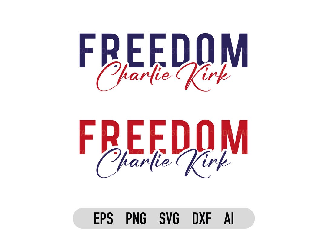 Charlie Kirk Freedom Svg, Charlie Kirk Freedom Png, Human Rights Svg ...