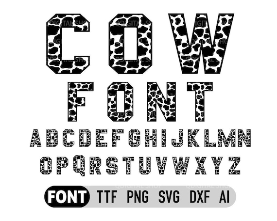 Cow Font Svg TTF Png Cow Alphabet Svg Cow Farmhouse Font | Etsy