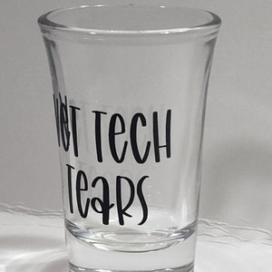 Vet Tech Tears Shot Glass, Vet Tech Shot Glass, Vet Tech Week Shot ...