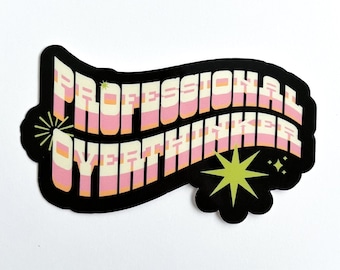 Professional Overthinker Anxiety Sticker Overthinking Funny - Etsy