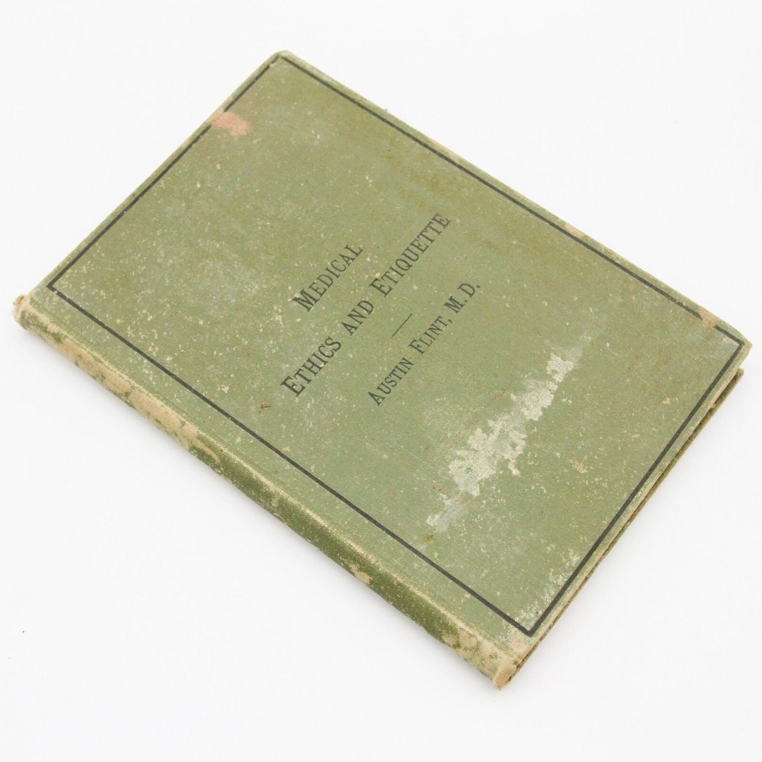 1893 American Medical Association Code of Medical Ethics and Etiquette ...