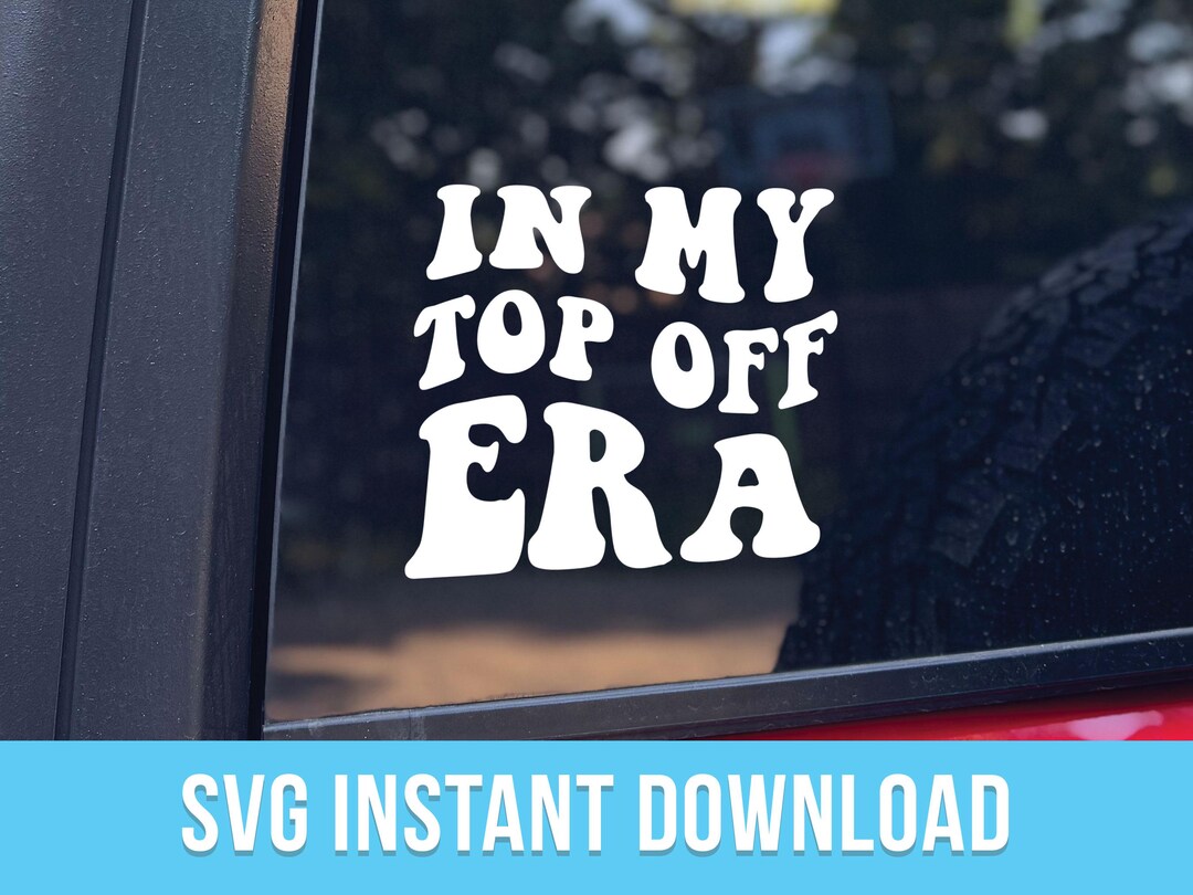 In My Top off Era SVG | Jeep Wavy | Decal | Sticker | Digital Download ...