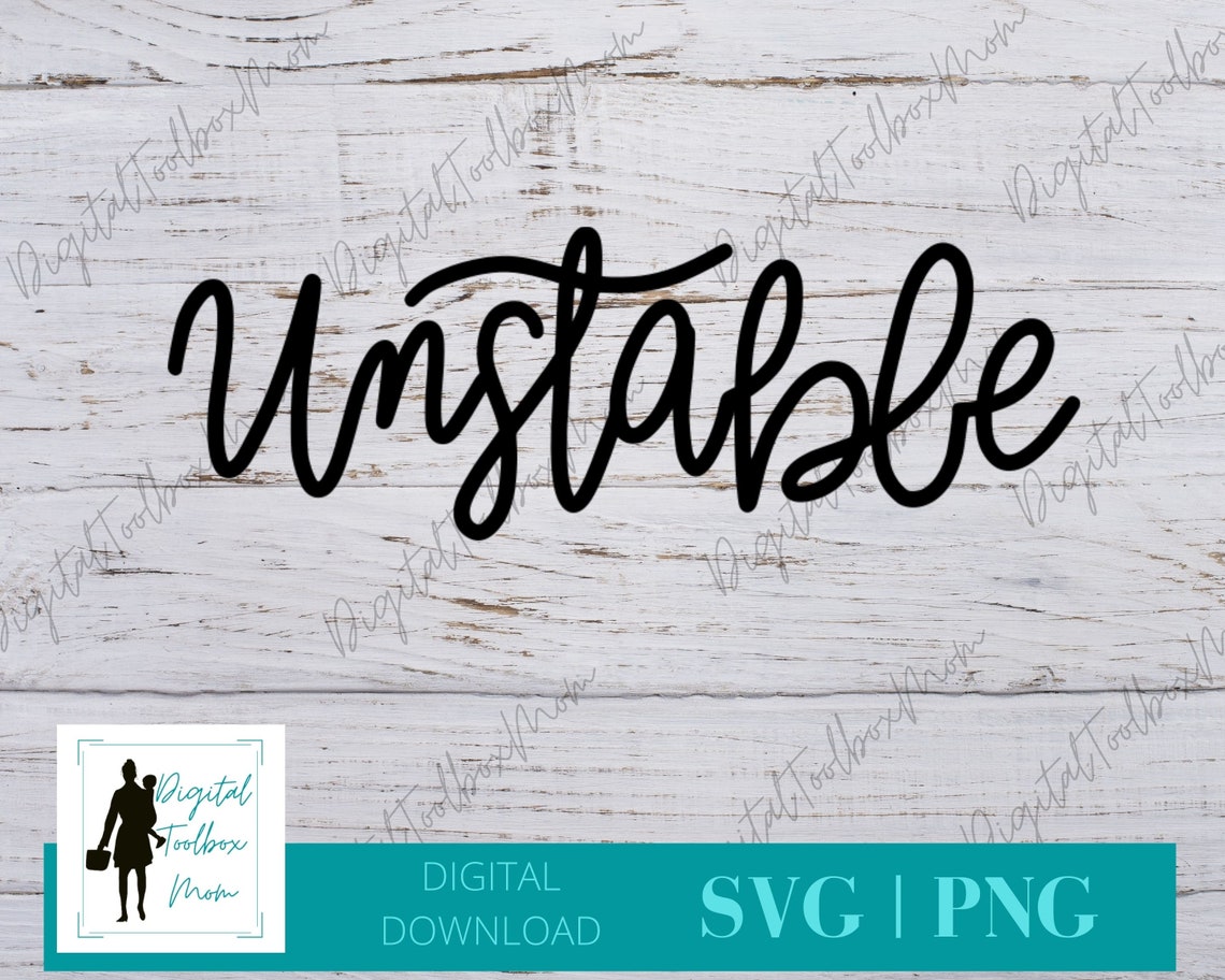 Unstable Svg, Mental Health SVG, Motivational Svg, Mental Health, Svg ...