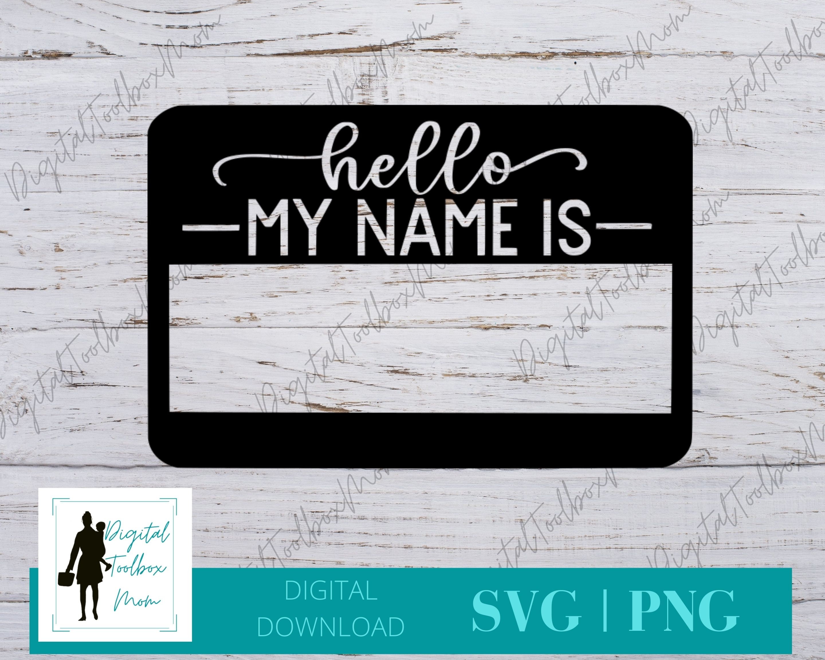 Hello My Name is Svg, Name Tag SVG, Name Svg, Svg Files for Cricut ...