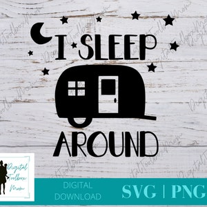 I Sleep Around Svg Camping SVG Rv Svg Trailer SVG Camper - Etsy Canada
