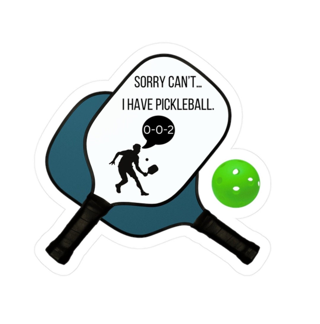 Pickleball Sticker,graphic Decal, Adhesive Saying,funny,humor Quote ...