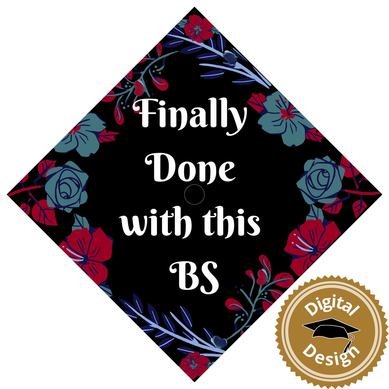 Finally Done With This BS Graduation Cap Topper Graduation | Etsy