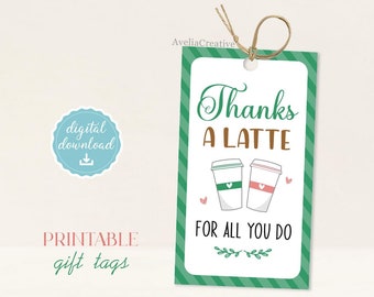 Thanks a Latte Printable Tags, Instant Download - Etsy