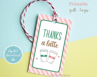 Thanks a Latte Printable Tags, Instant Download - Etsy