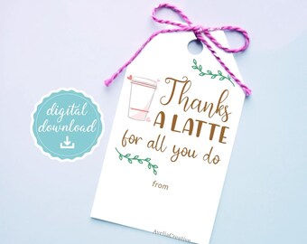 Teacher Appreciation Tags Printable Thanks a Latte Printable - Etsy