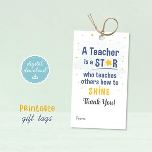 Teacher Appreciation Gift Tag, Instant Download, Teacher is A Star Who ...