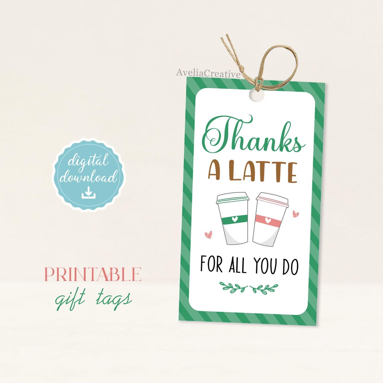 Thanks A Latte Gift Tags, Instant Download, Thanks A Latte Favor Tag ...
