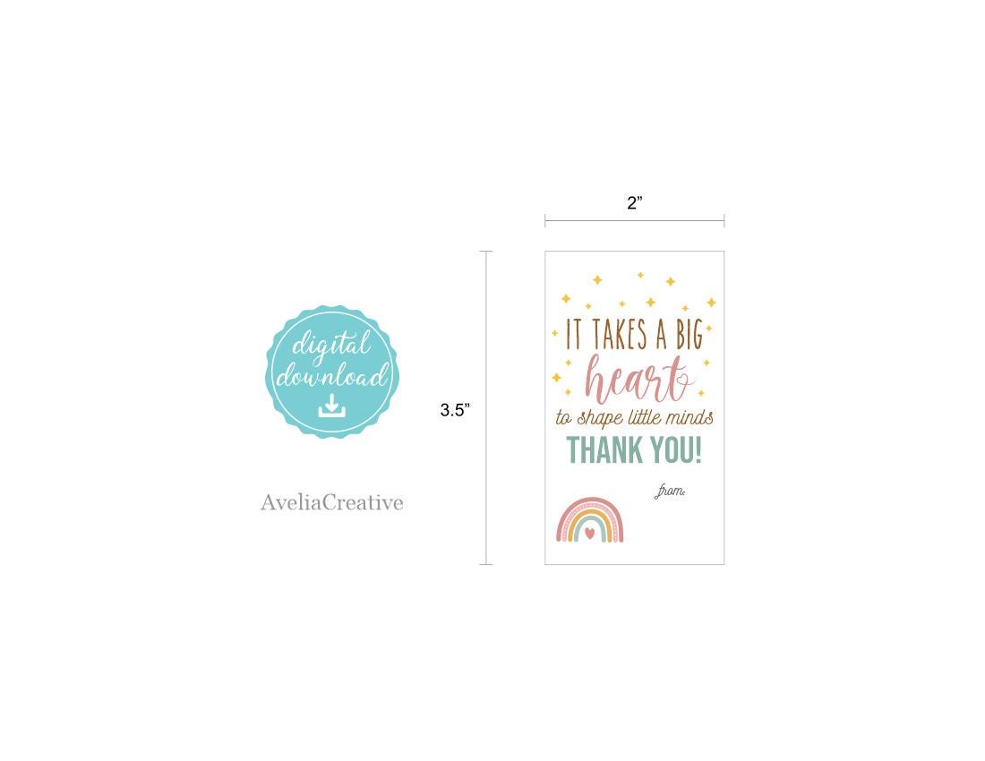Teacher Appreciation Gift Tags, Instant Download, It Takes A Big Heart ...