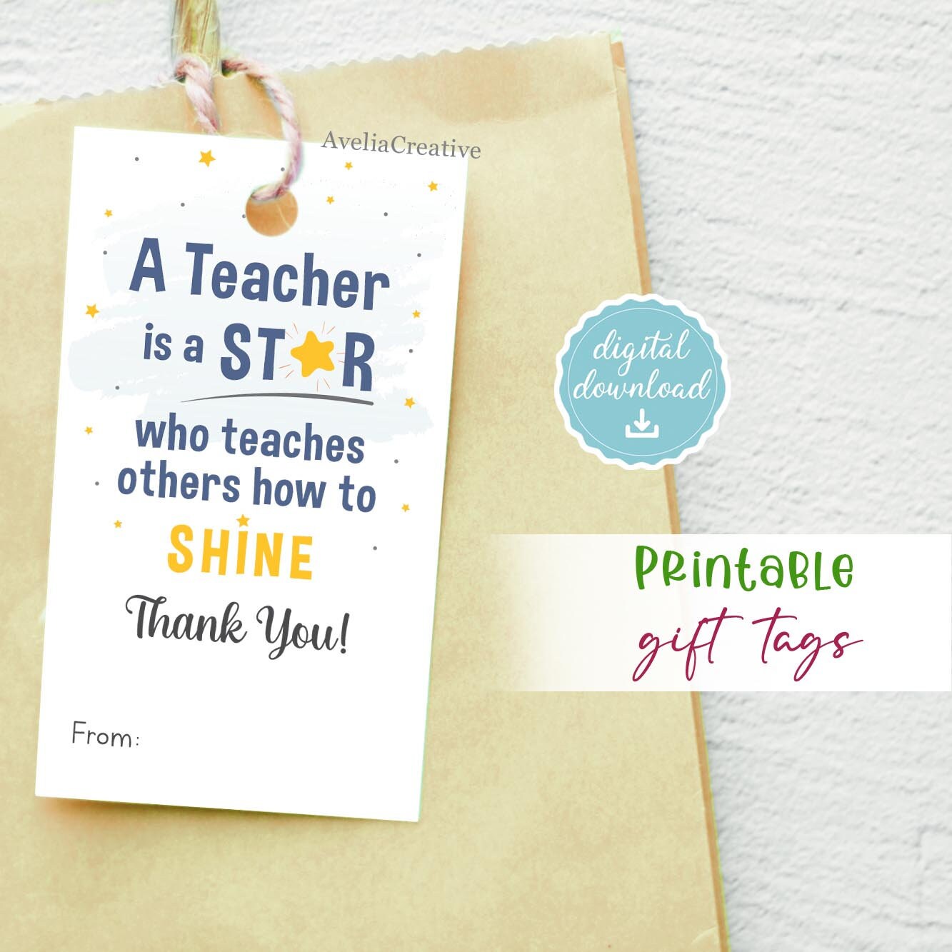 Teacher Appreciation Gift Tag, Instant Download, Teacher is A Star Who ...