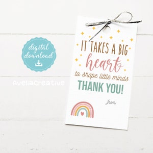 Teacher Appreciation Gift Tags, Instant Download, It Takes A Big Heart ...