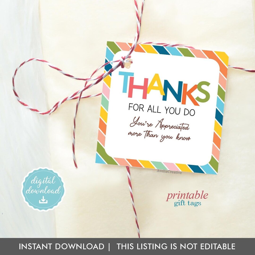 Thanks for All You Do Appreciation Tags, Instant Download, Teacher ...