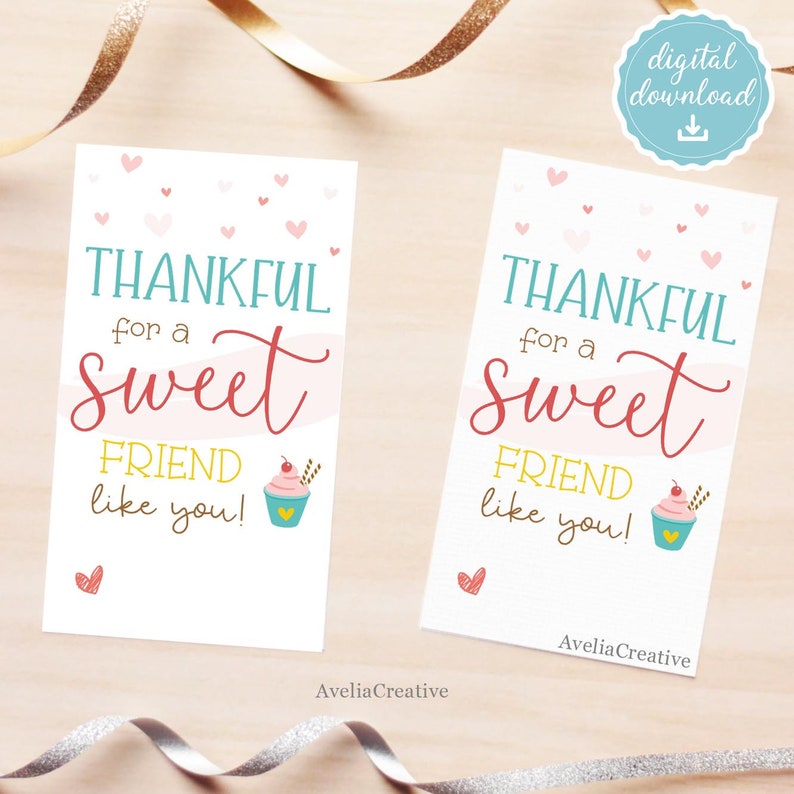 Classmates Tags, Instant Download, Thankful for a Sweet Friend Like You ...