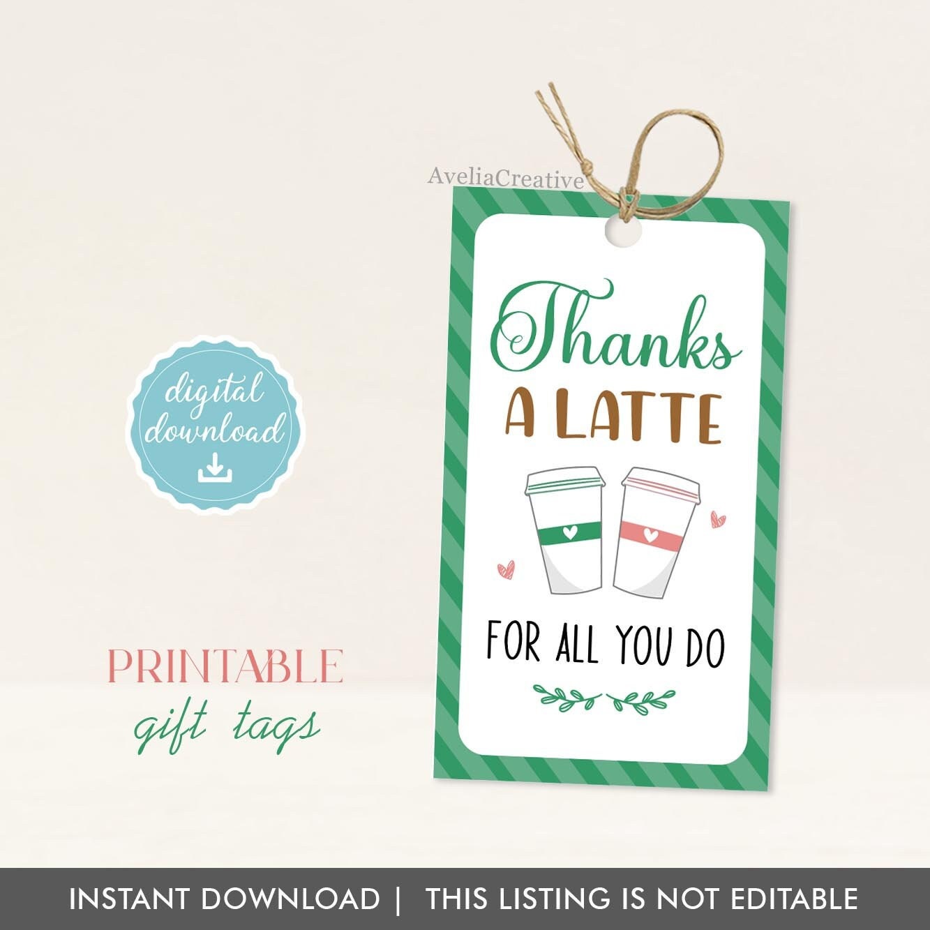 Thanks A Latte Gift Tags, Instant Download, Thanks A Latte Favor Tag ...