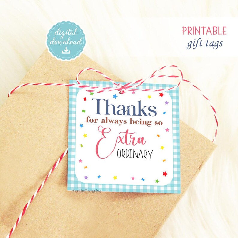 Staff Appreciation Gift Tags, Instant Download, Extra Ordinary Tags ...