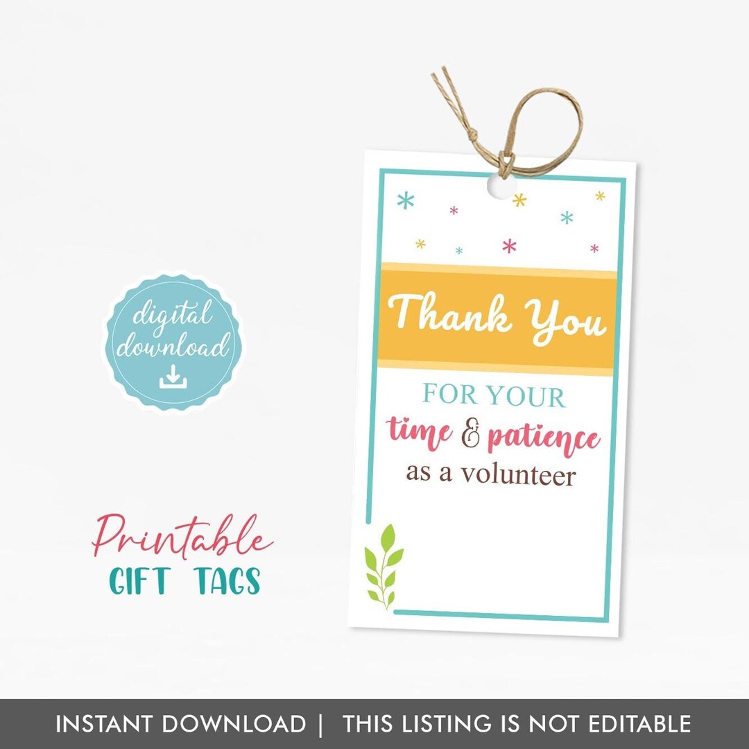 Printable Gift Tag for Volunteer, Instant Download, Thank You for Your ...