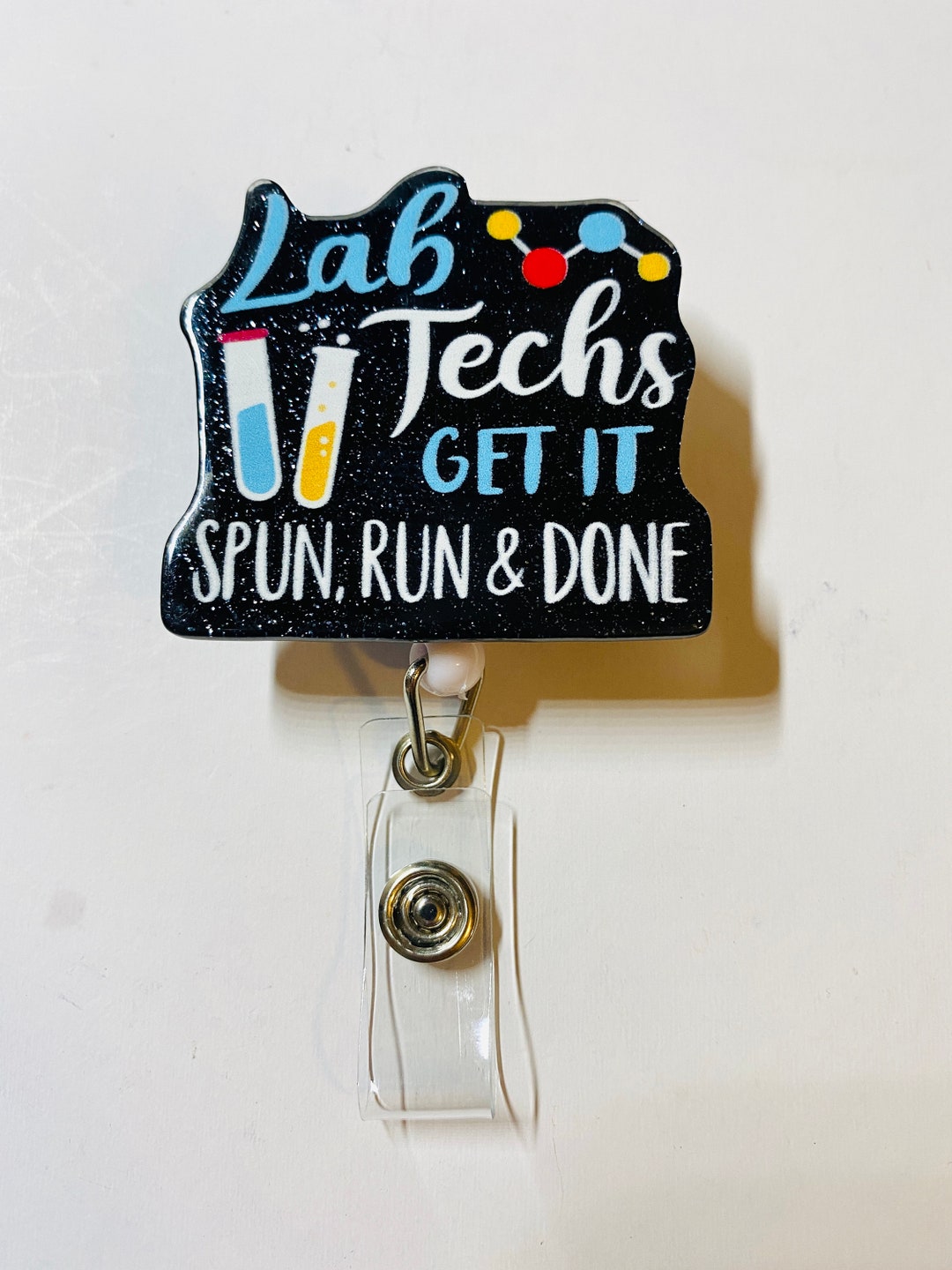 Lab Techs Get It Spun Run and Done Badge Reel, Id Holder, Nurse Gift ...
