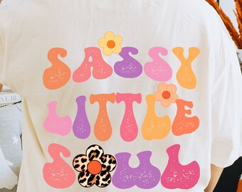 Sassy Little Soul Png, Little Soul Sublimation PNG Design, Kids ...