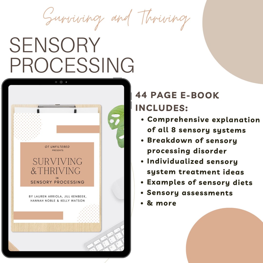 Surviving and Thriving in Sensory Processing, Sensory Systems ...