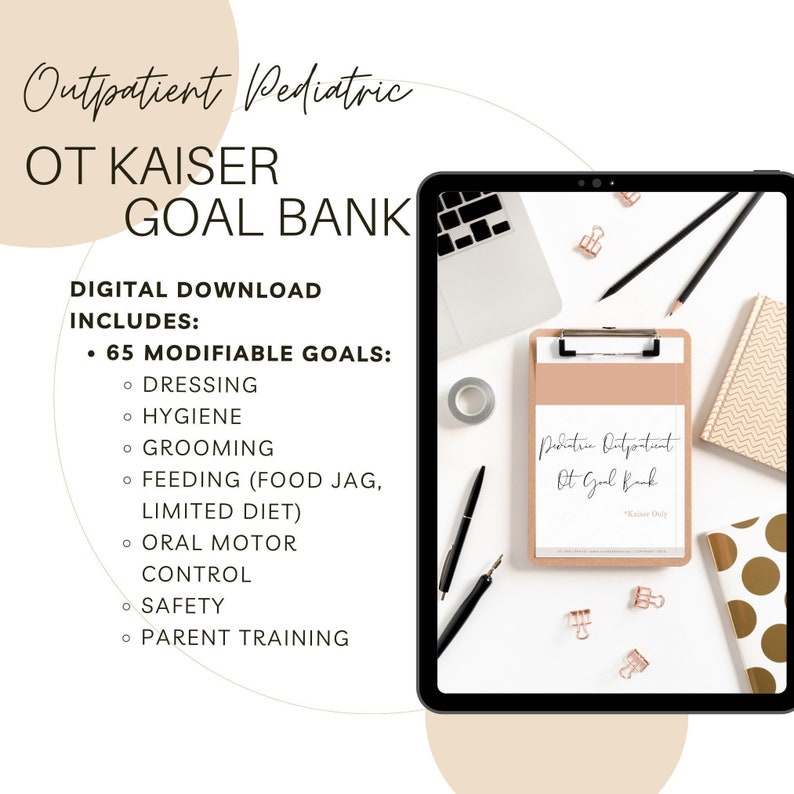 Outpatient OT Pediatric Goal Bank- Kaiser Only, Occupational Therapy ...